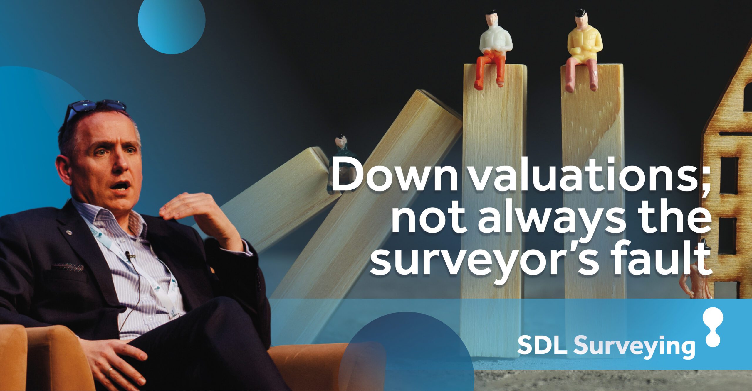 Down valuations; not always the surveyor’s fault | SDL Surveying
