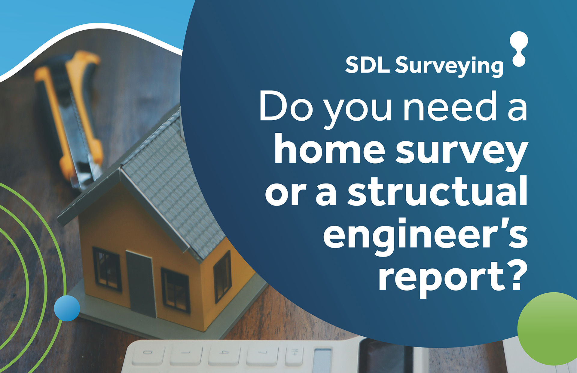 Level 3 Home Surveys and a Structural Engineer’s Reports | SDL Surveying